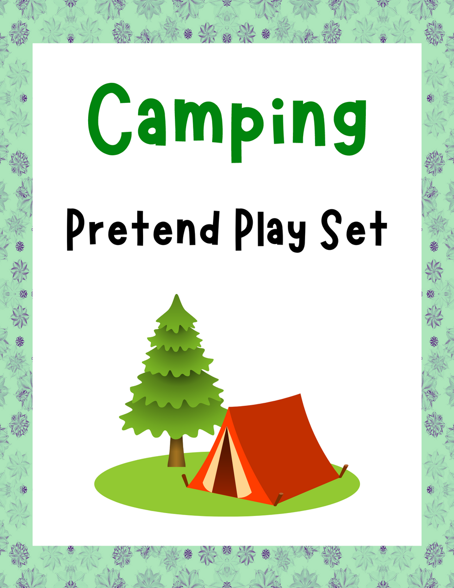 Camping Pretend Play Set – Attachment Mummy Printables